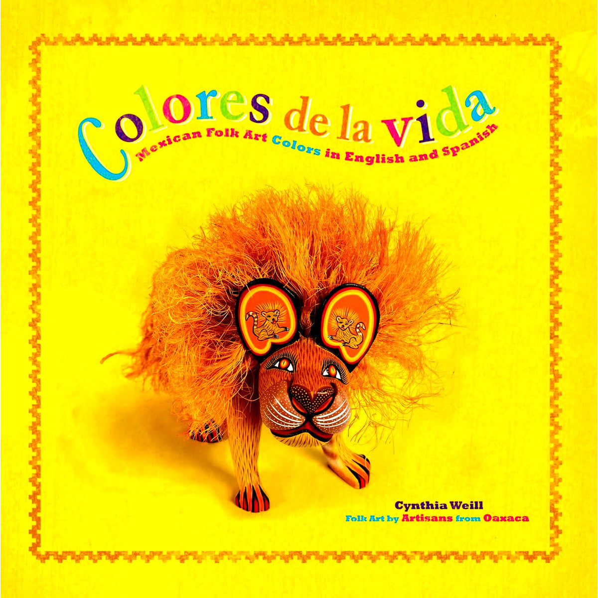 Book Title: Colores de la vida: Mexican Folk Art Colors in English and ...