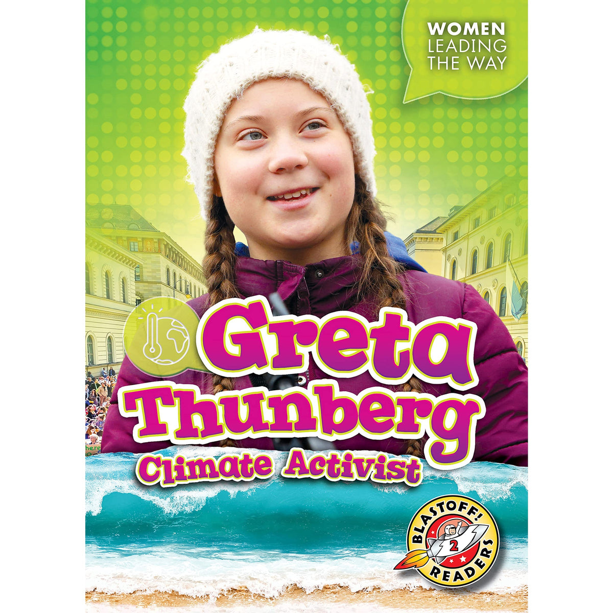 Book Title: Greta Thunberg: Climate Activist (Women Leading the Way ...