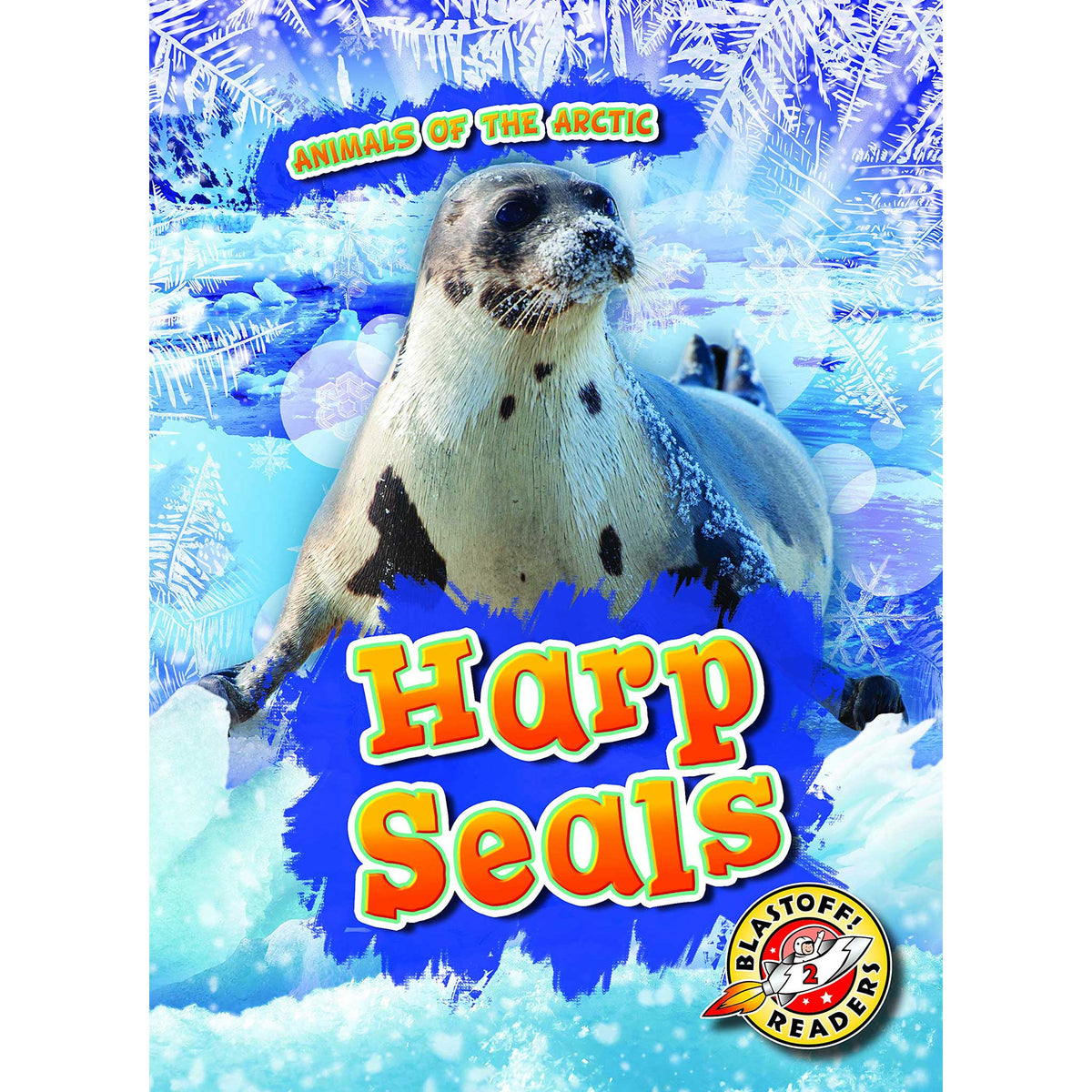 Book Title: Harp Seals (Animals of the Arctic) – VOX Books