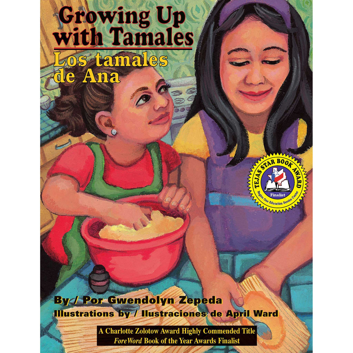 Book Title: Growing Up with Tamales/Los tamales de Ana – VOX Books