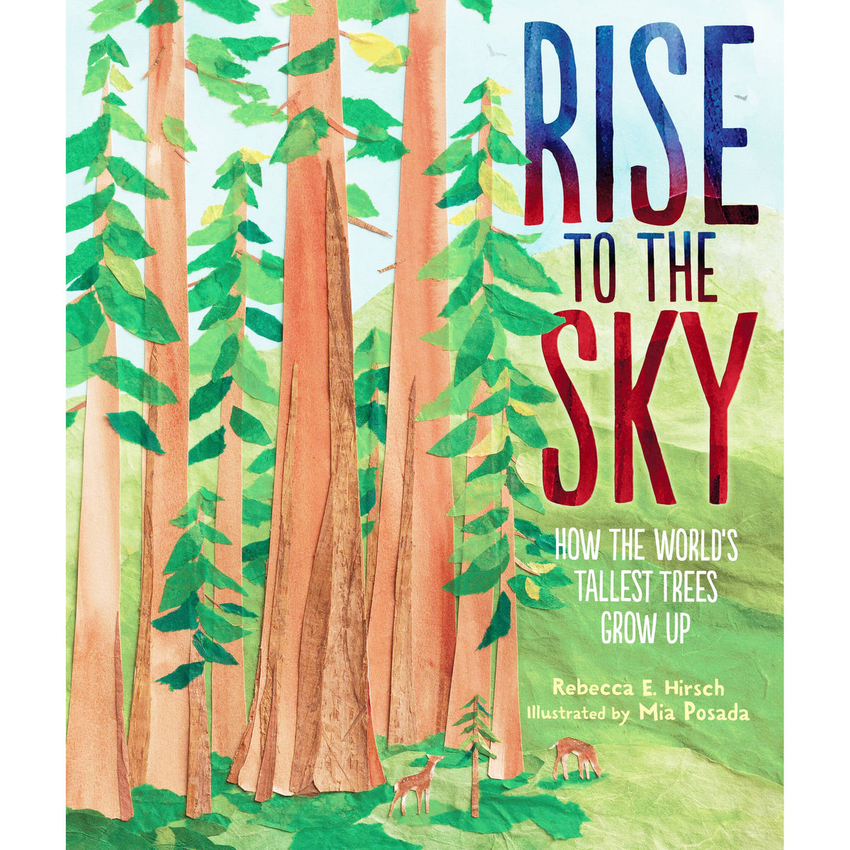 Book Title: Rise to the Sky: How the World's Tallest Trees Grow Up ...