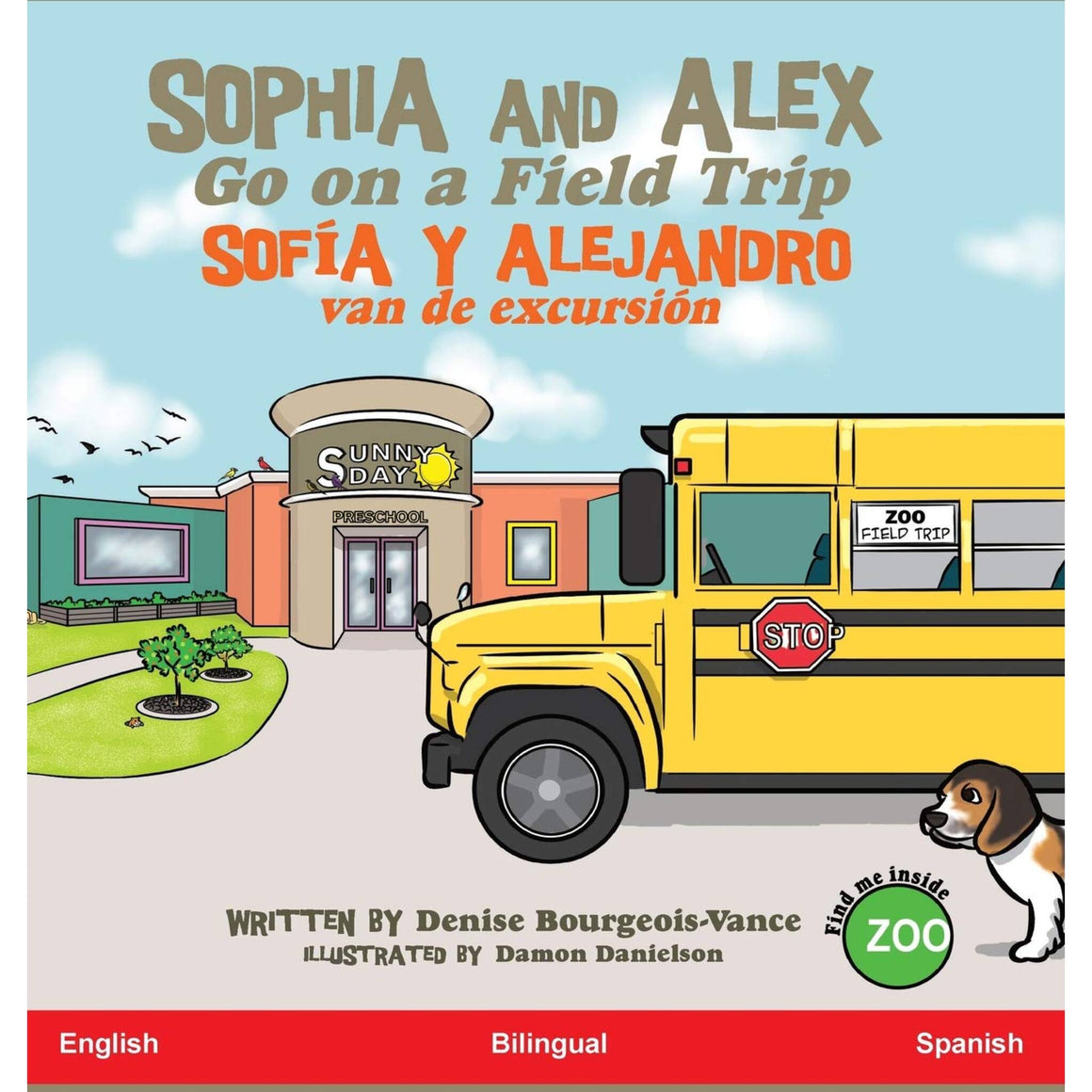 Book Title: Sophia and Alex Go on a Field Trip: Sofía y Alejandro van de excursión – VOX Books