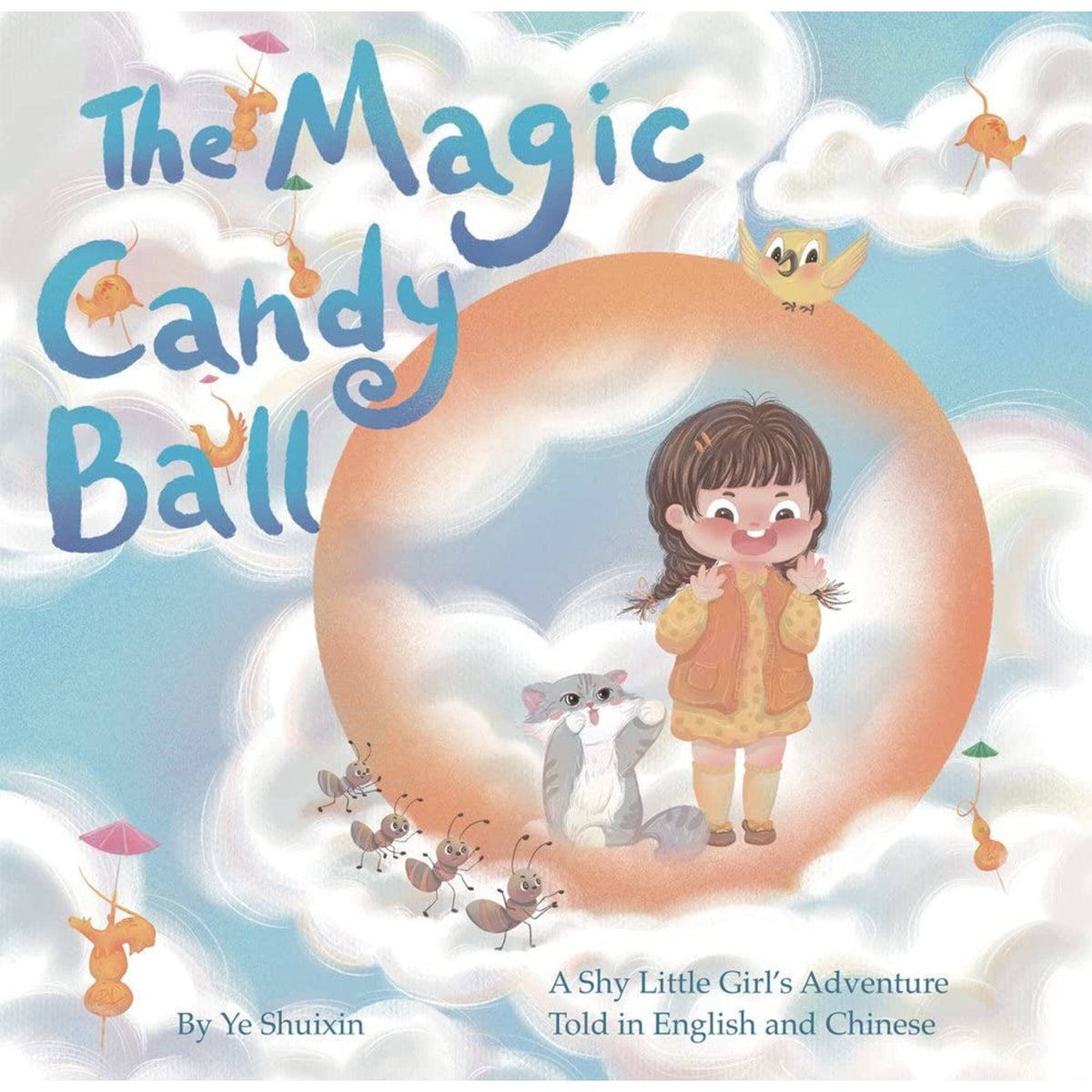Book Title: The Magic Candy Ball: A Shy Little Girl’s Adventure – VOX Books