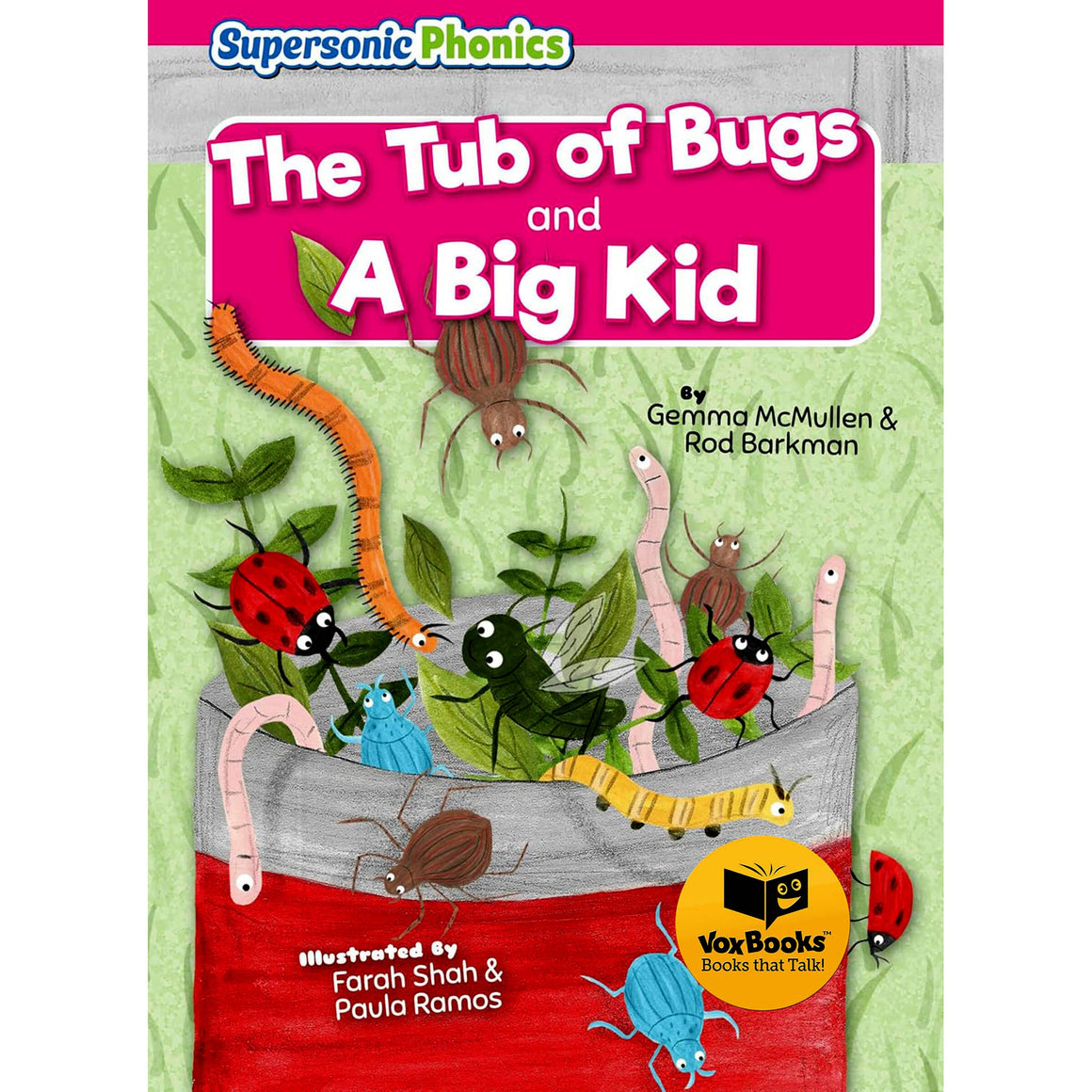 Book Title: The Tub of Bugs and A Big Kid – VOX Books