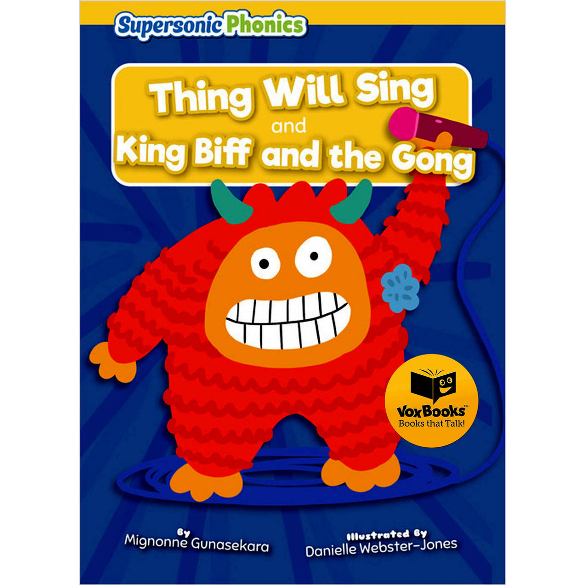 Book Title: Thing Will Sing and King Biff and the Gong – VOX Books